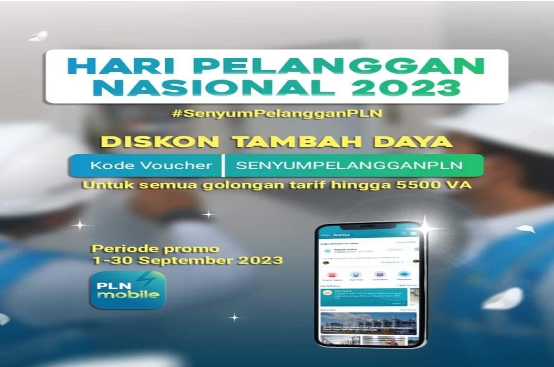 Berlaku di PLN Mobile Periode 1-30 September 2023, Yuk Nikmati Promo Hari Pelanggan Nasional ...